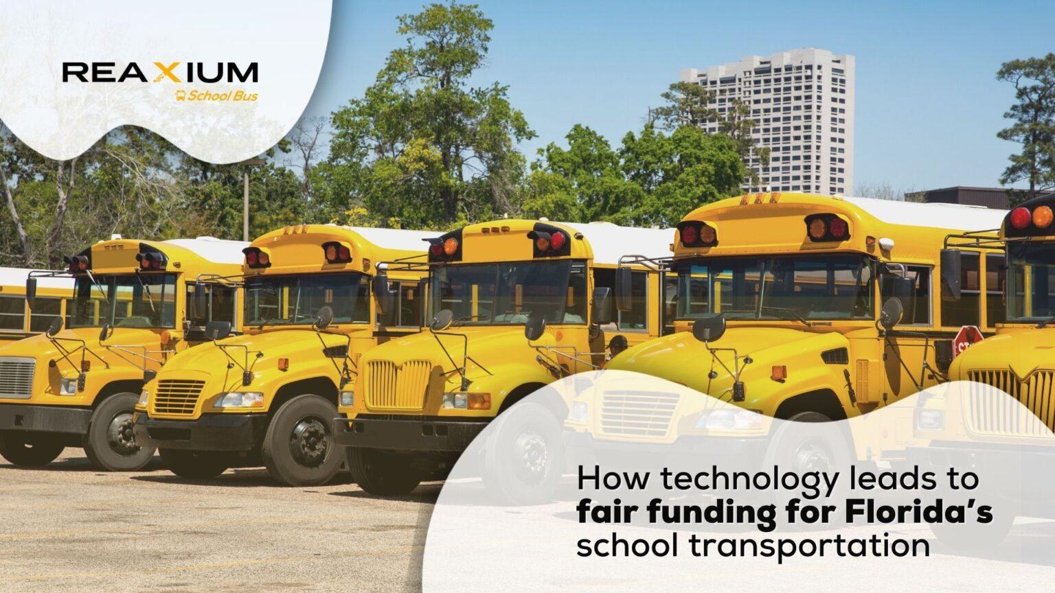 How technology leads to fair funding for Florida’s school transportation
